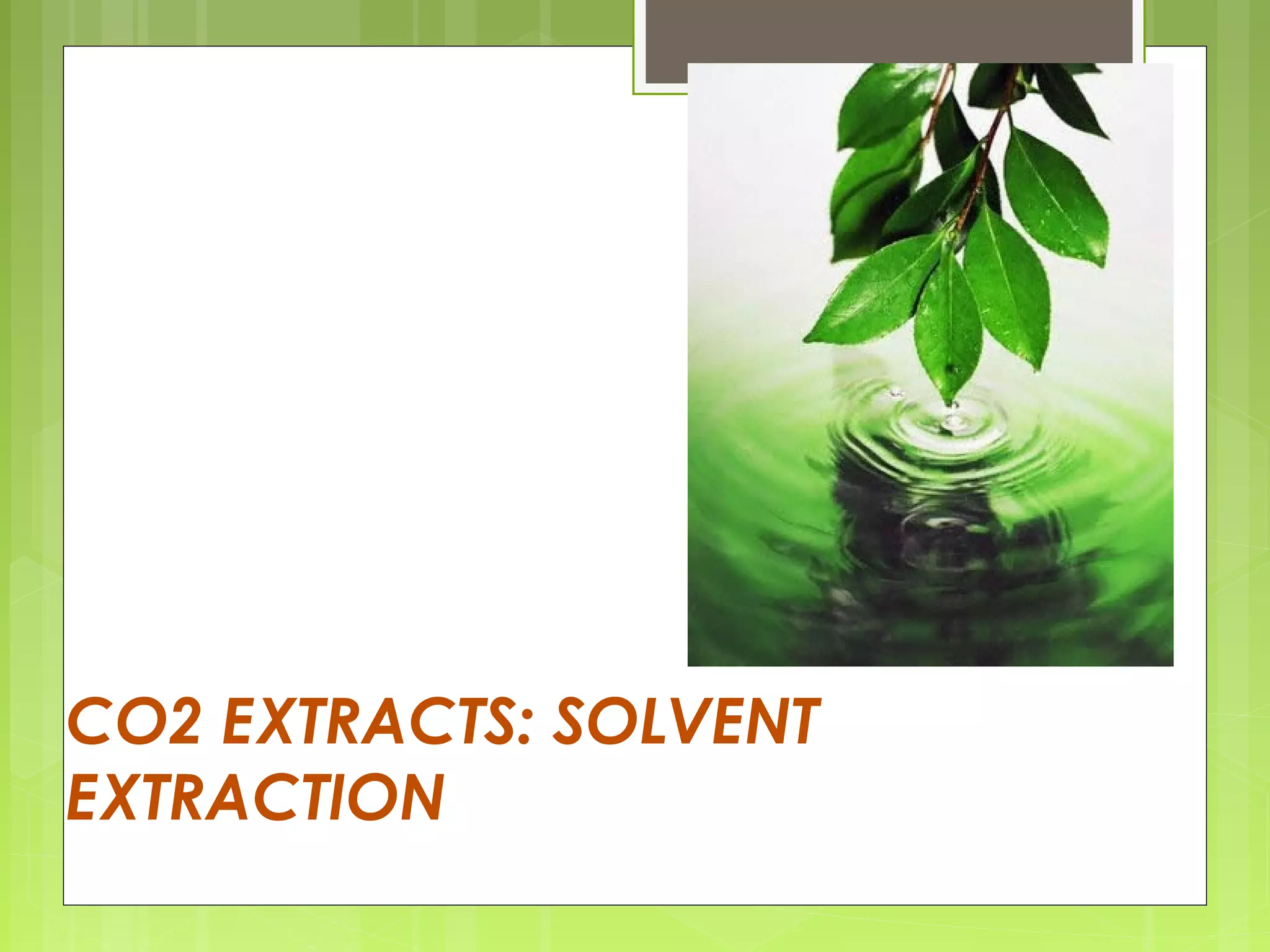 EXTRACTION OF OILS | PPT