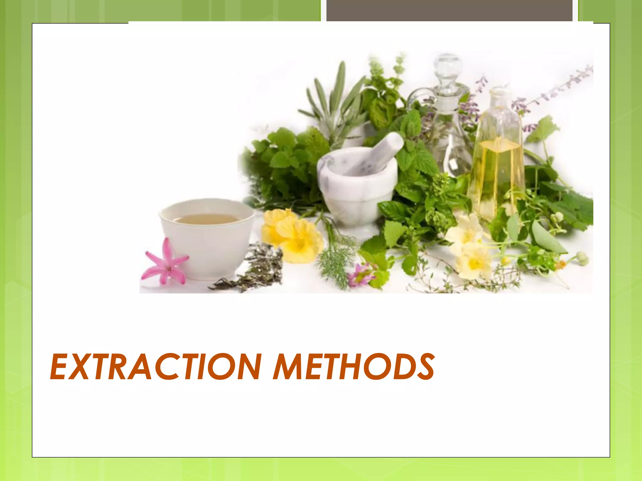 EXTRACTION OF OILS | PPT
