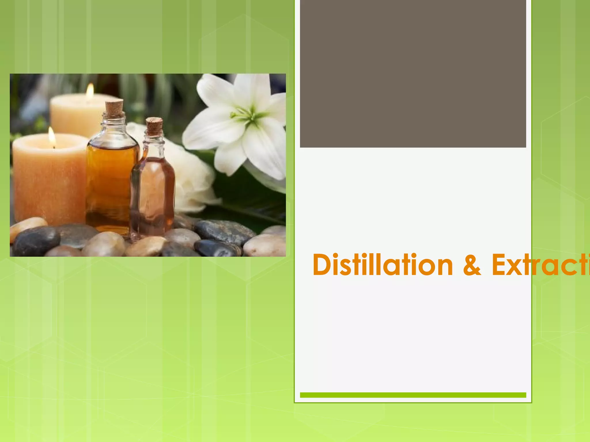 EXTRACTION OF OILS | PPT