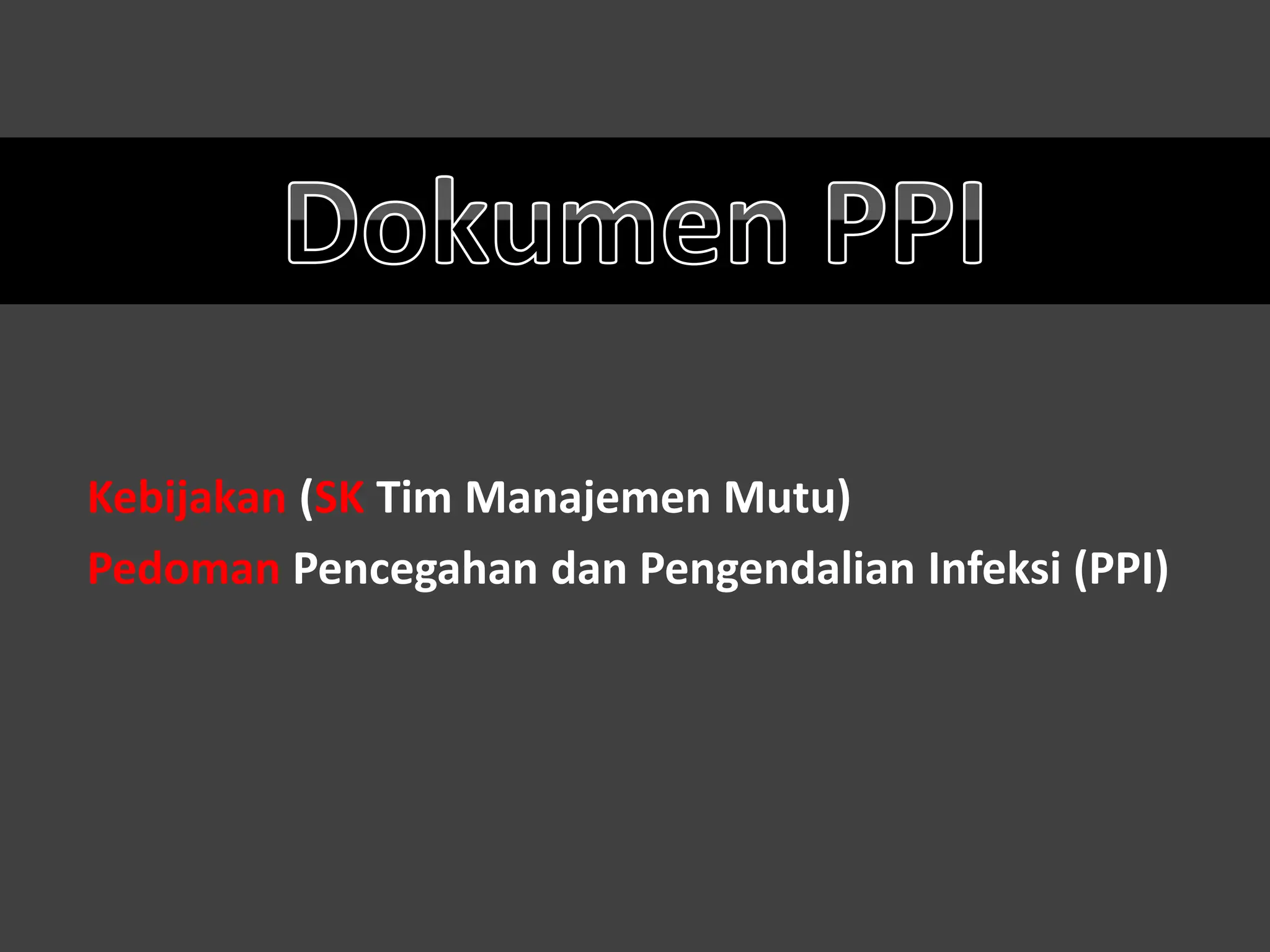 410018185-PP-Pedoman-Manajerial-PPI-Dalam-Implementasi-Akreditasi-Puskesmas.pptx