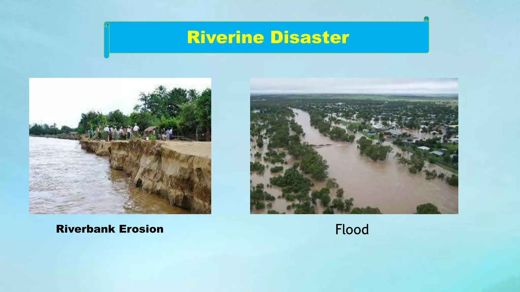 Riverine Disaster Riverbank Management River Morphology Coping ...