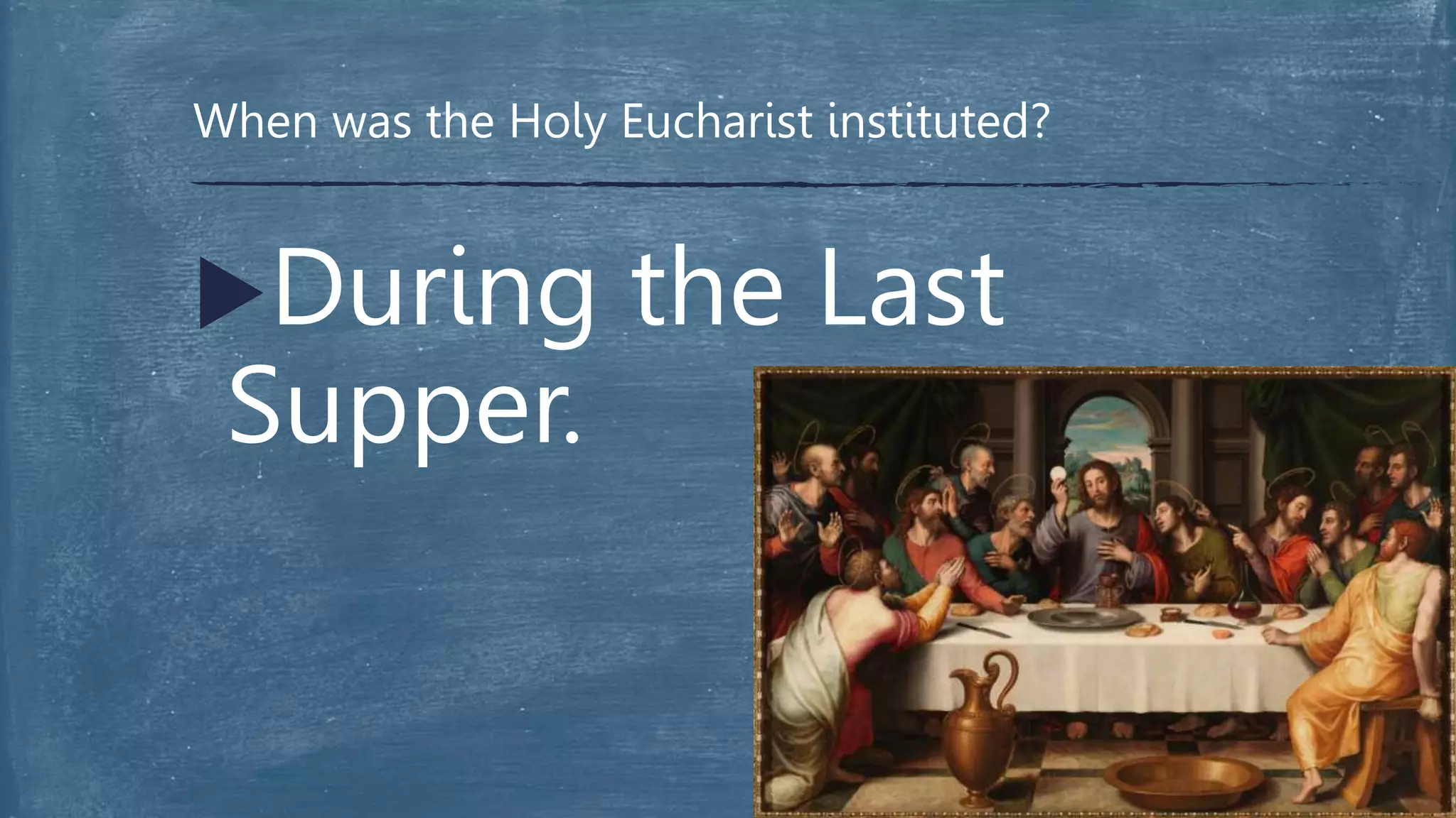 410629065-Sacrament-of-the-Holy-Eucharist.pptx