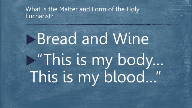 410629065-Sacrament-of-the-Holy-Eucharist.pptx