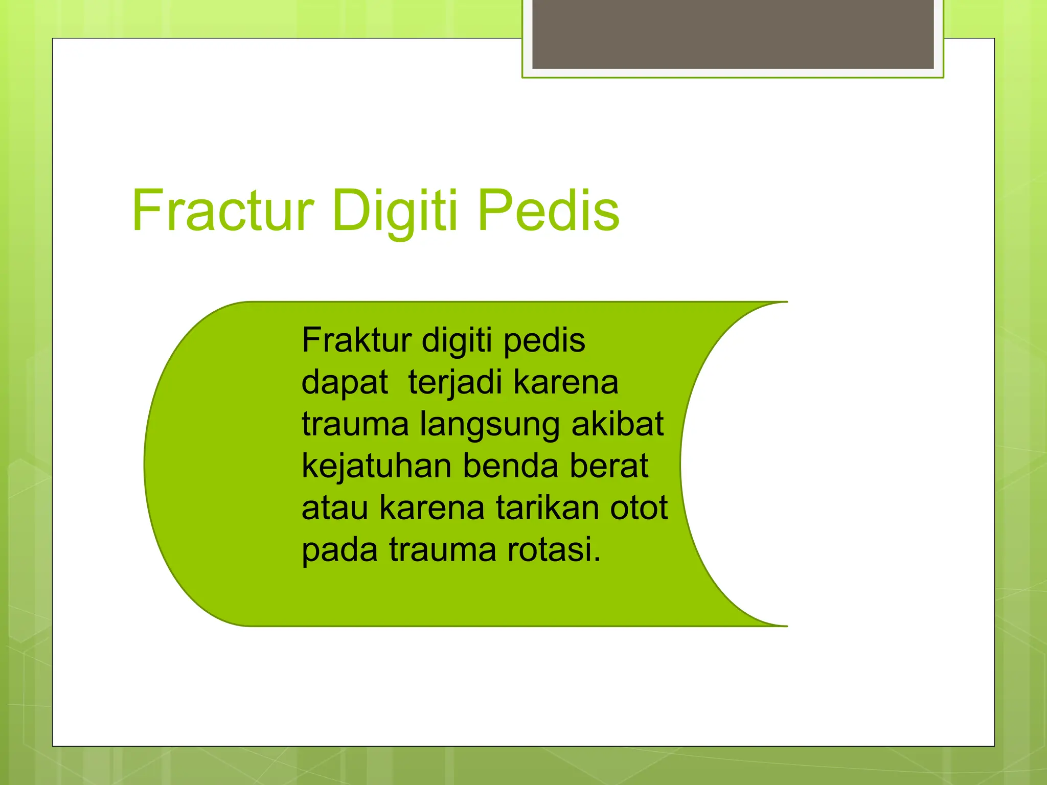 410670591-Ppt-Closed-Fraktur-digiti-III-Pedis-sinistra.pptx