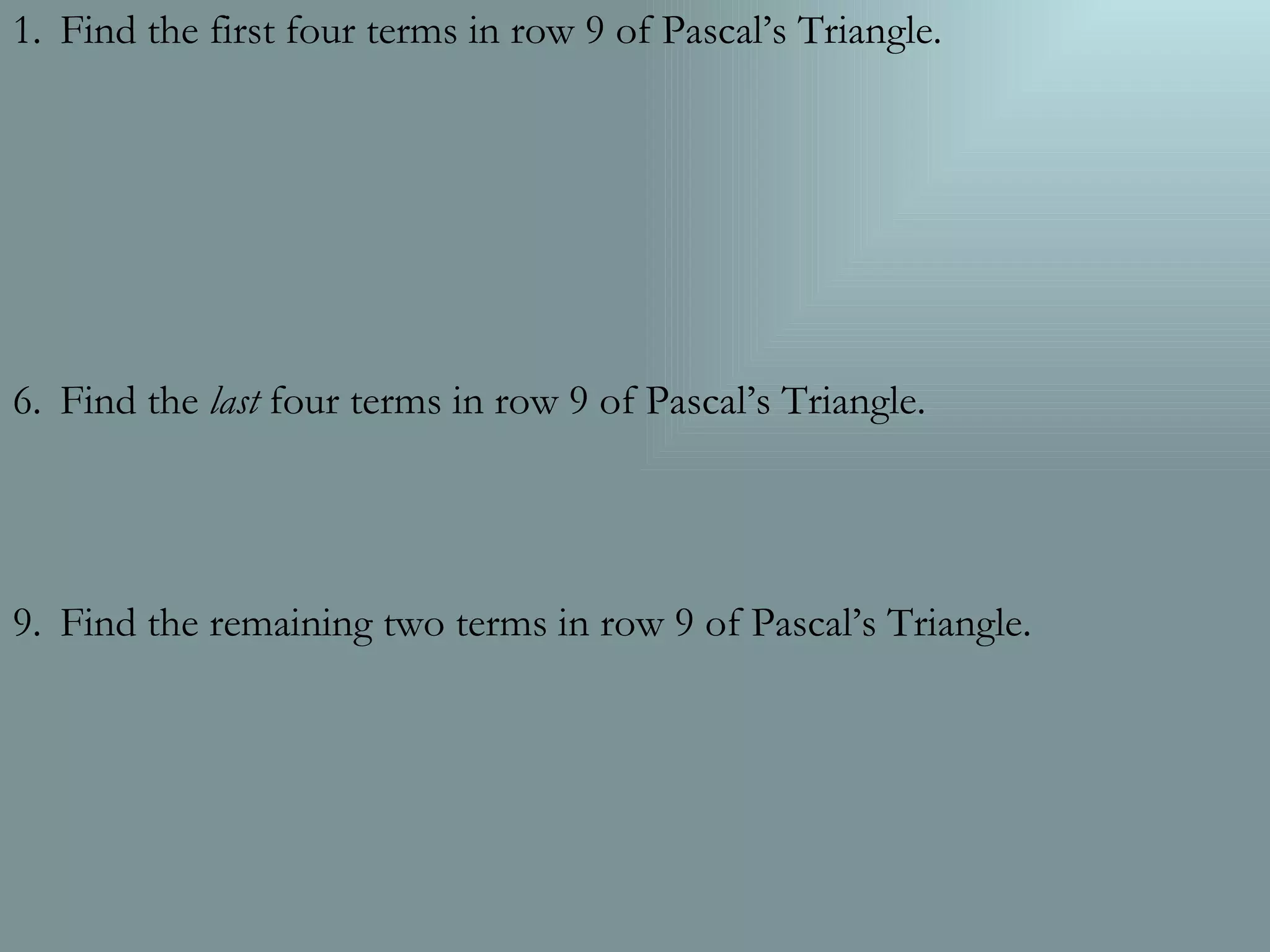 4.1.08 Pascals Triangle2 | PPT
