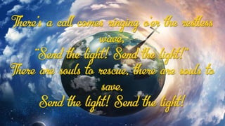 410. Send the Light | PPT
