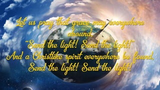 410. Send the Light | PPT