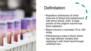 blood transfusion in newborn | PPTX