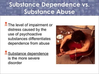 Substance use disorders and its management | PPT