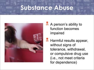 Substance use disorders and its management | PPT