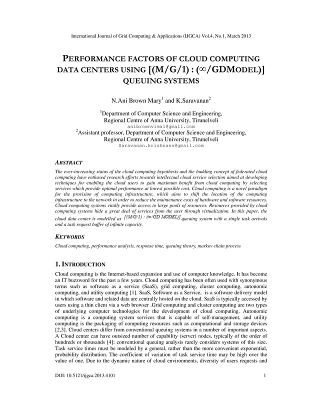 PERFORMANCE FACTORS OF CLOUD COMPUTING DATA CENTERS USING [(M/G/1) : (∞/GDMODEL)] QUEUING ...