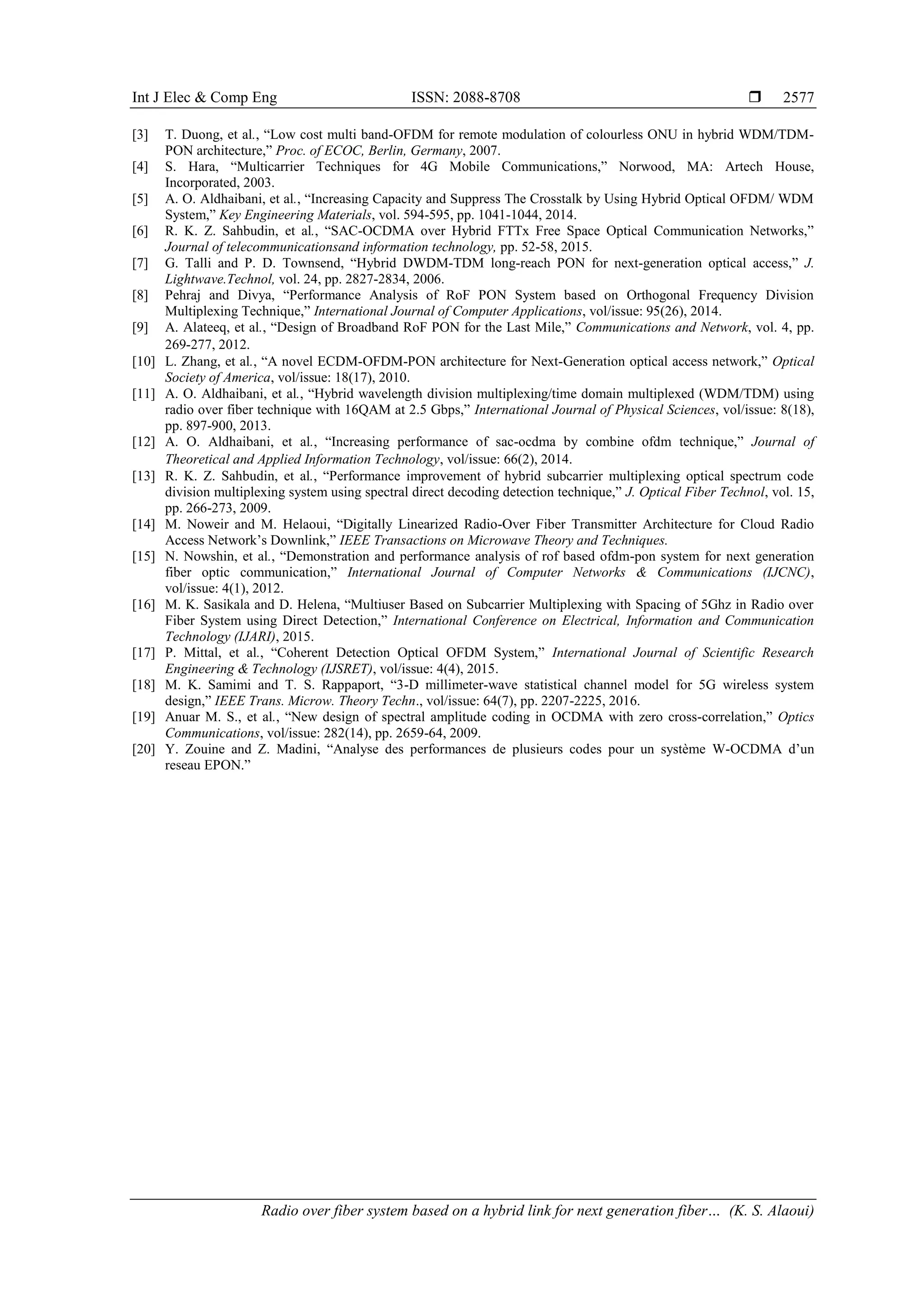 Radio over fiber system based on a hybrid link for next generation of optical fiber ...