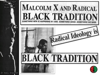 The-Legacy-of-Malcolm-X-and-Our-Tradition-of-Black-Radicalism-An ...