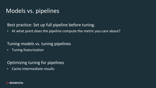 Tuning ML Models: Scaling, Workflows, and Architecture | PPT