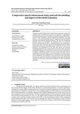 Compressive speech enhancement using semi-soft thresholding and improved threshold estimation ...