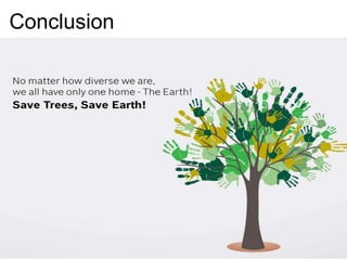 Presenatation on save trees of the world topic.ppt