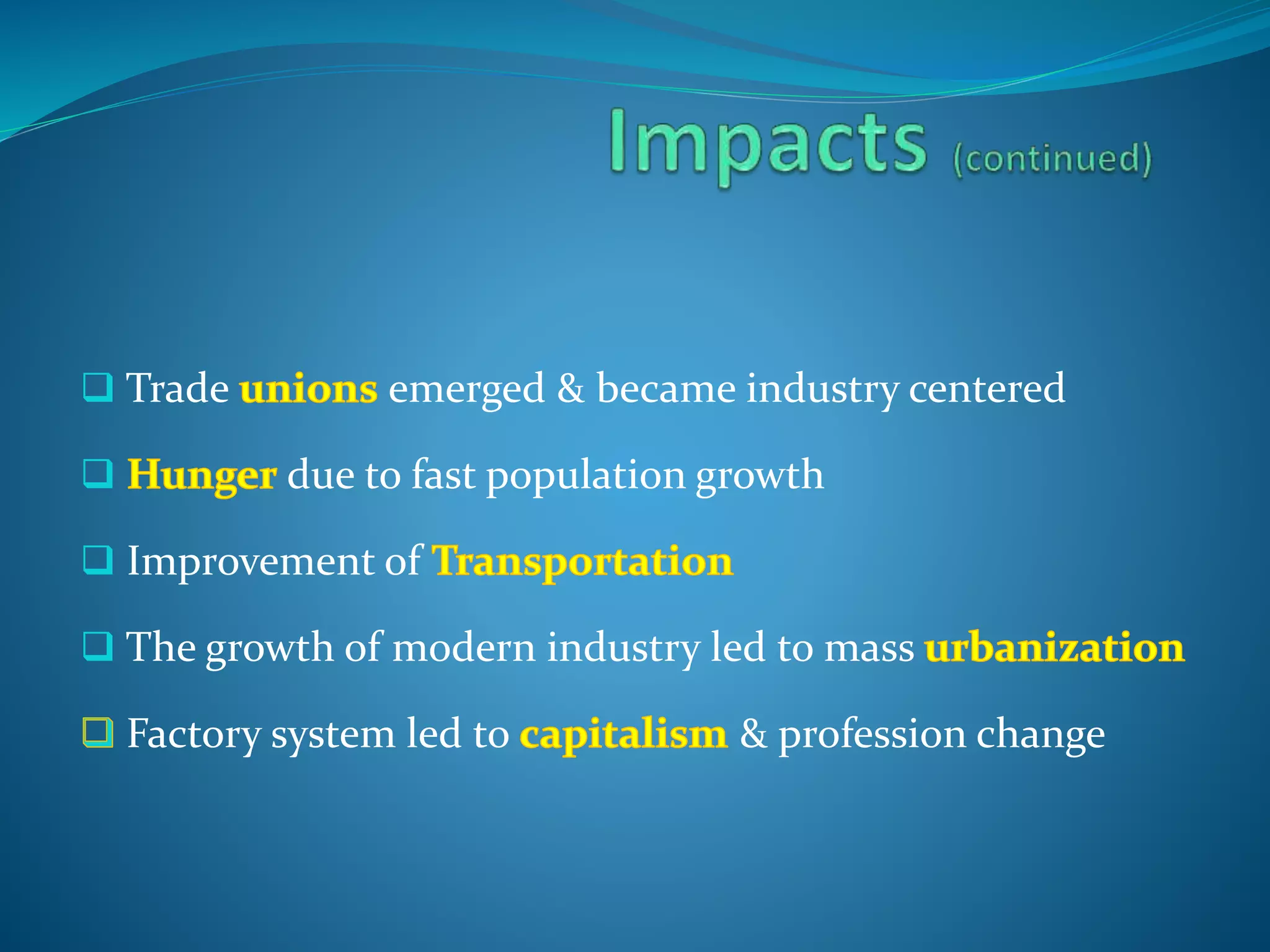 Industrial Revolution & It's Impact | PPTX