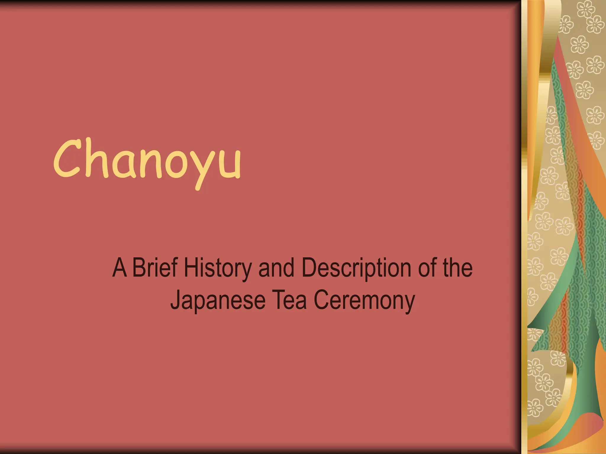 414241352-chanoyu.ppt TEA CEREMONY JAPANESE | PPT