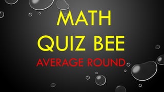 math quiz bee for third grade learners exercise reviewer | PPTX