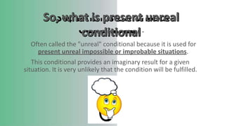 415519344-Conditionals-for-Expressing-Arguments.pptx