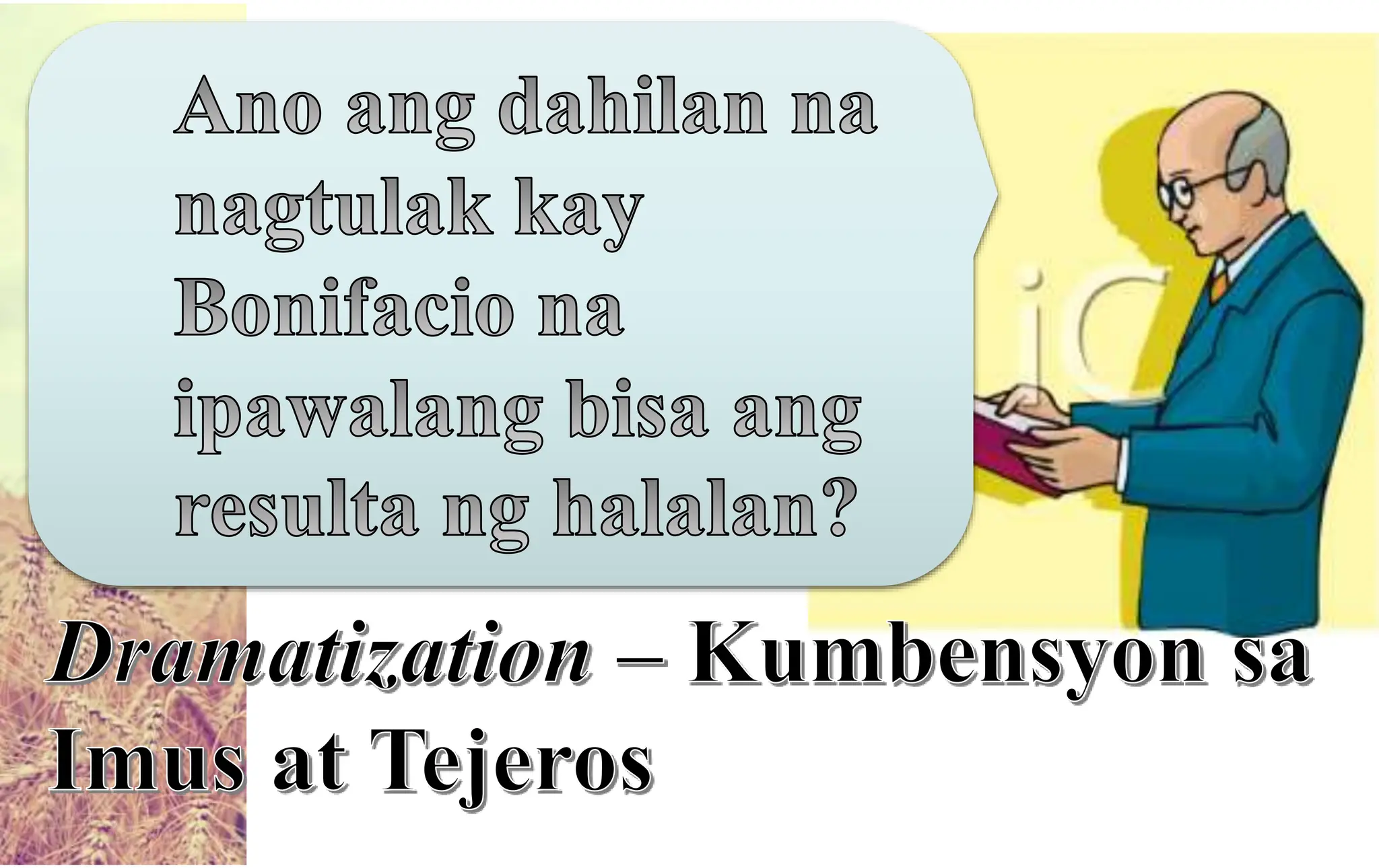 415583896-Hidwaan-Sa-Cavite-at-Kumbensyon-Sa-Imus-at-Tejeros.ppt