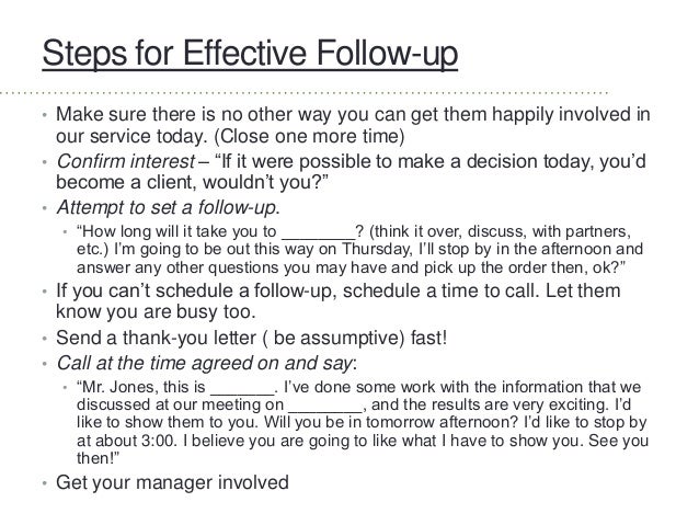 Follow up strategies