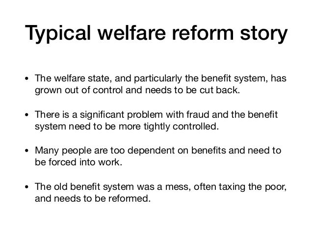 What is welfare reform?