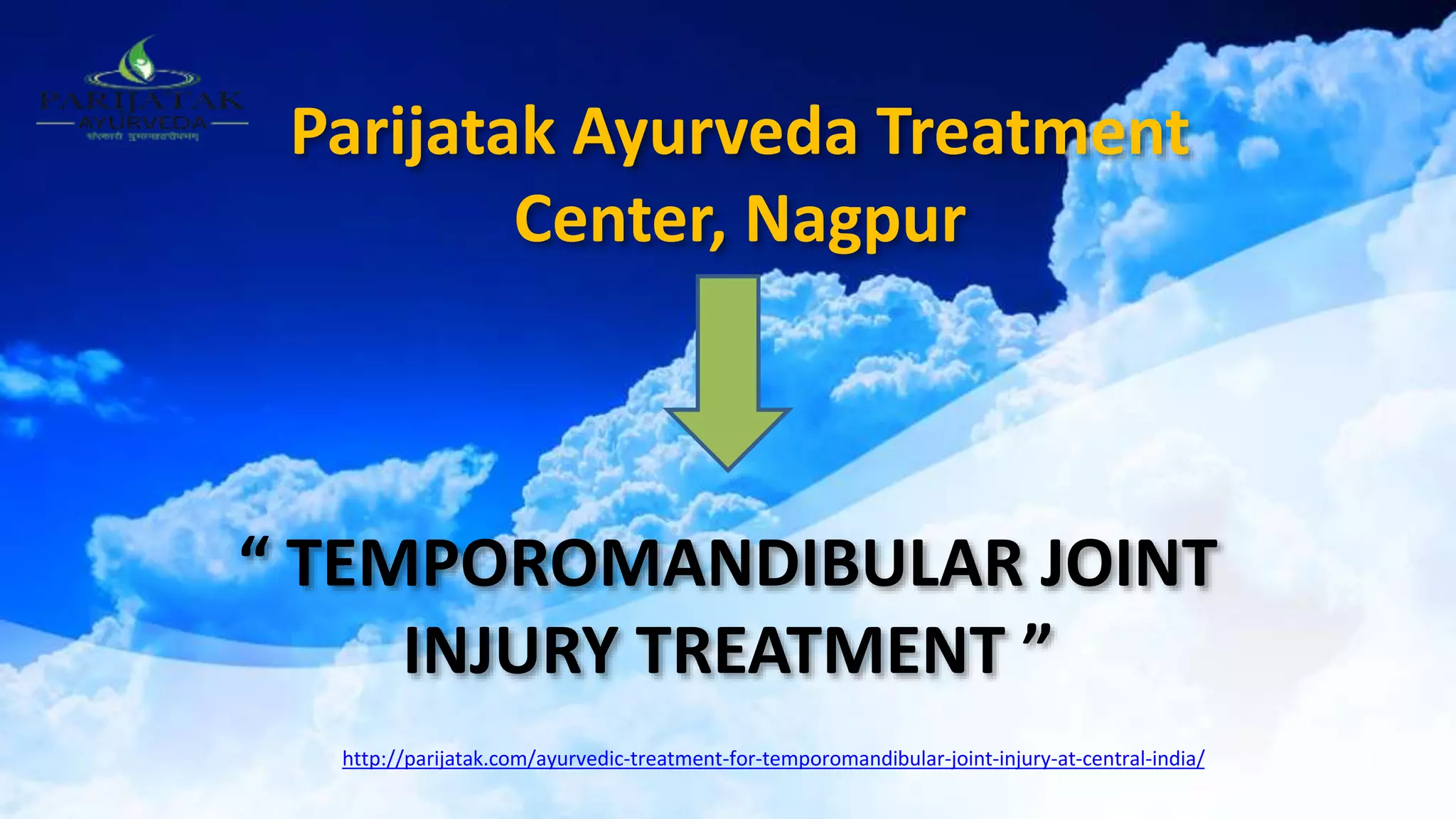 TEMPOROMANDIBULAR JOINT INJURY TREATMENT | PPTX