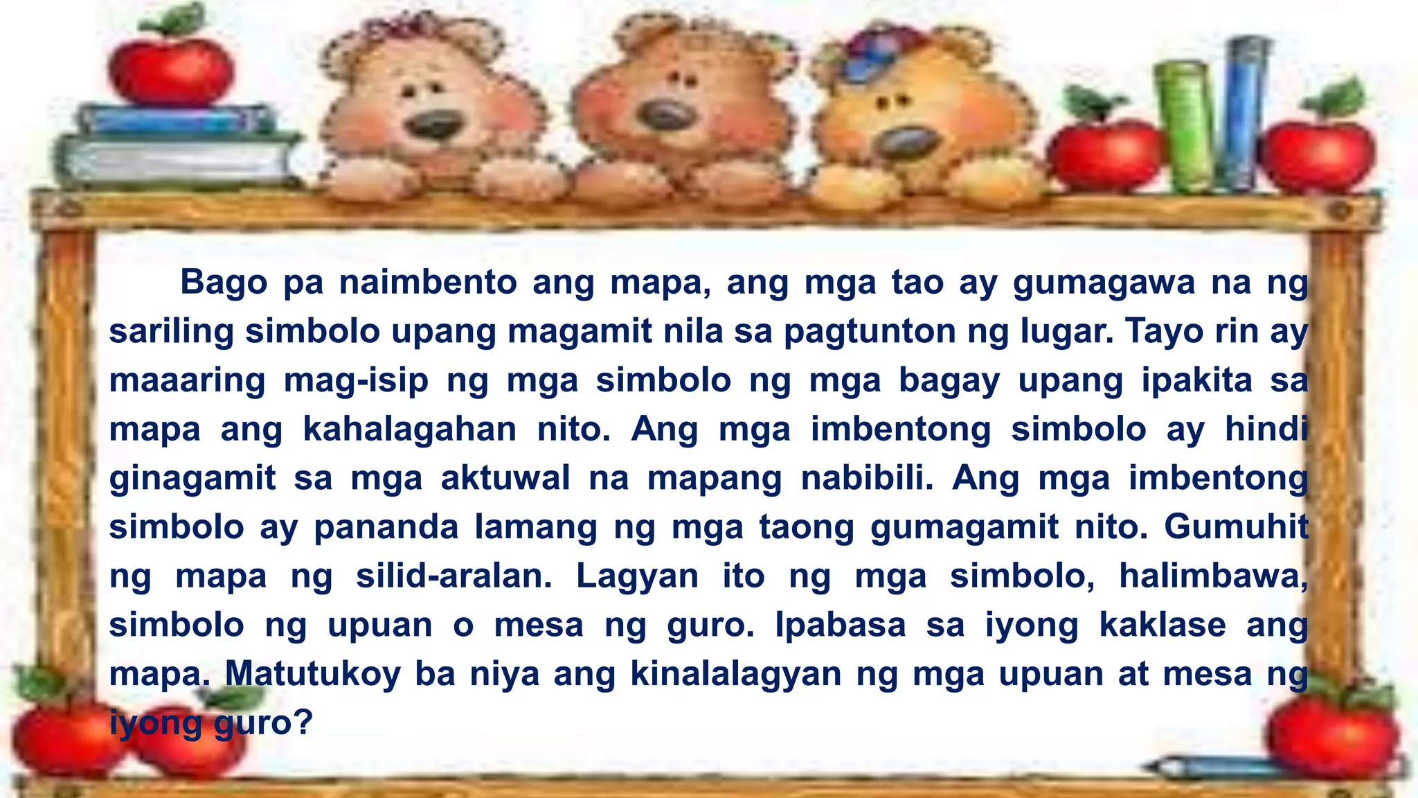 416547278-Aralin-1-Ang-Mga-Simbolo-Sa-Mapa-DAY-1.pptx