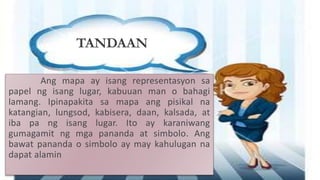 416547278-Aralin-1-Ang-Mga-Simbolo-Sa-Mapa-DAY-1.pptx