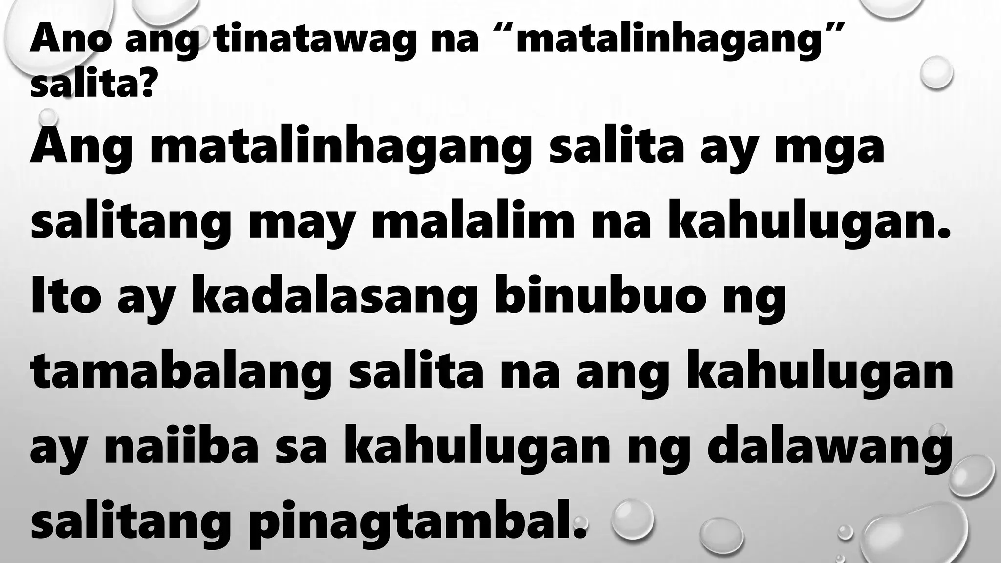 416834876-Pagbibigay-kahulugan-sa-matalinhagang-salita-pptx.pptx