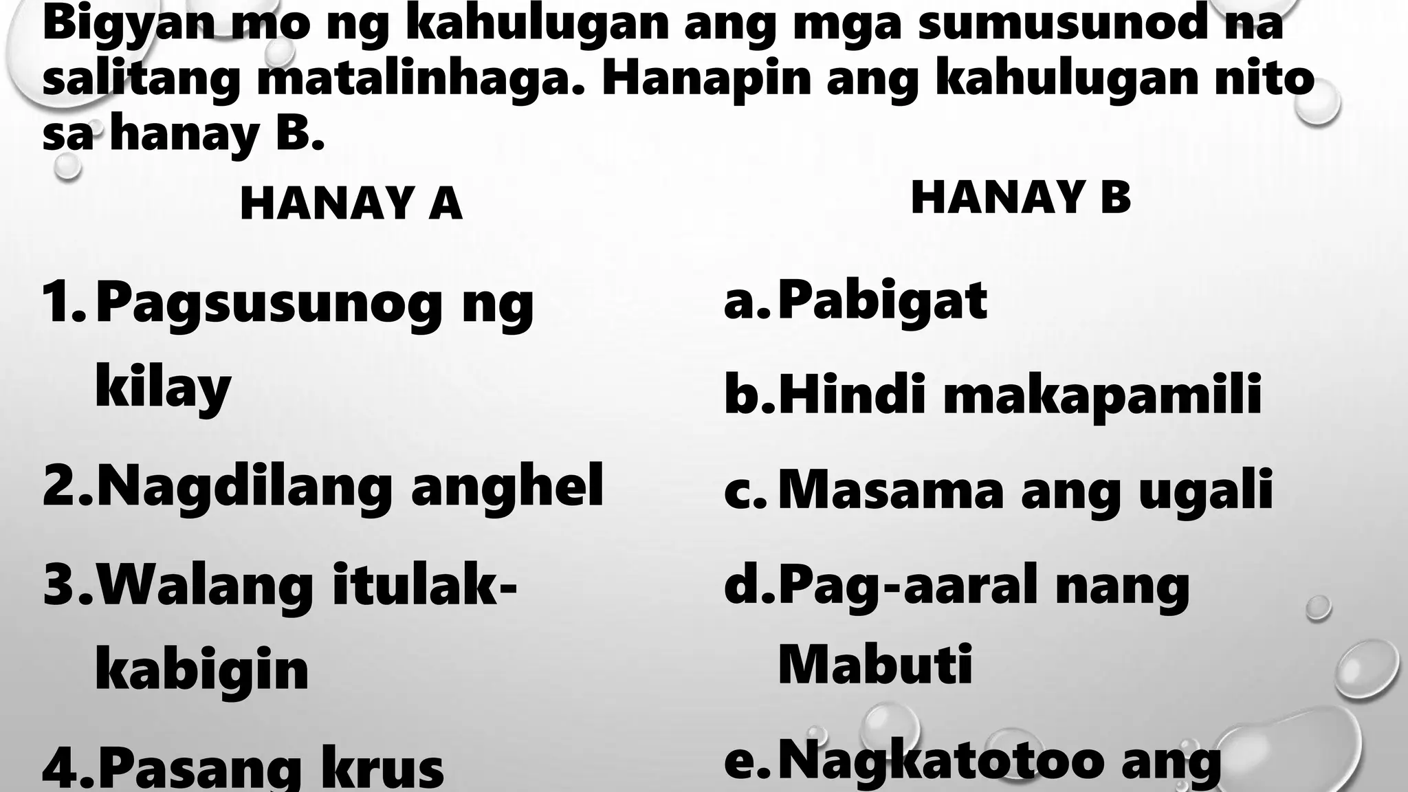 416834876-Pagbibigay-kahulugan-sa-matalinhagang-salita-pptx.pptx