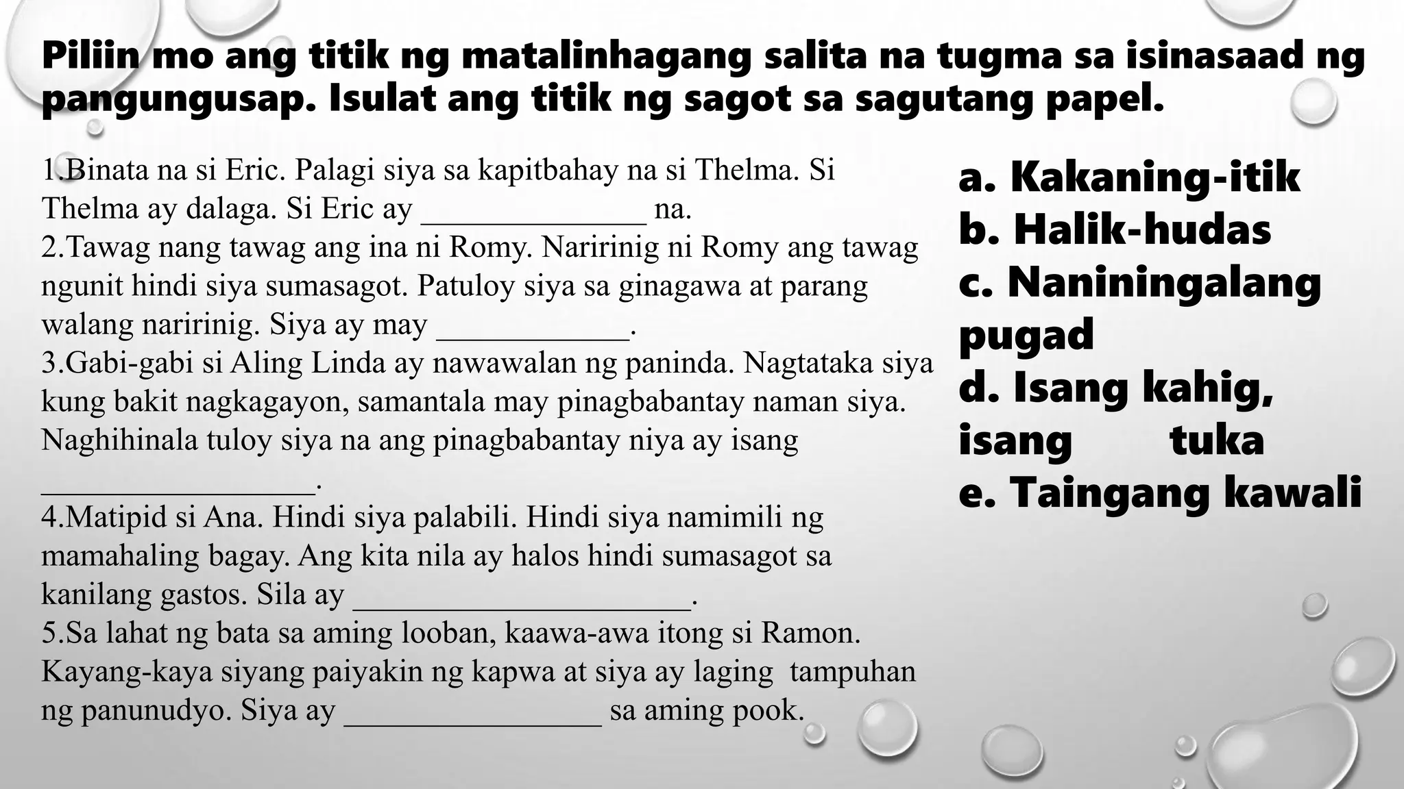 416834876-Pagbibigay-kahulugan-sa-matalinhagang-salita-pptx.pptx