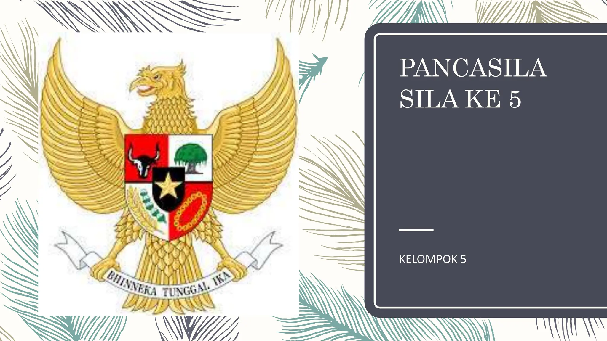 416857450-Pancasila-Sila-Ke-5.ppt