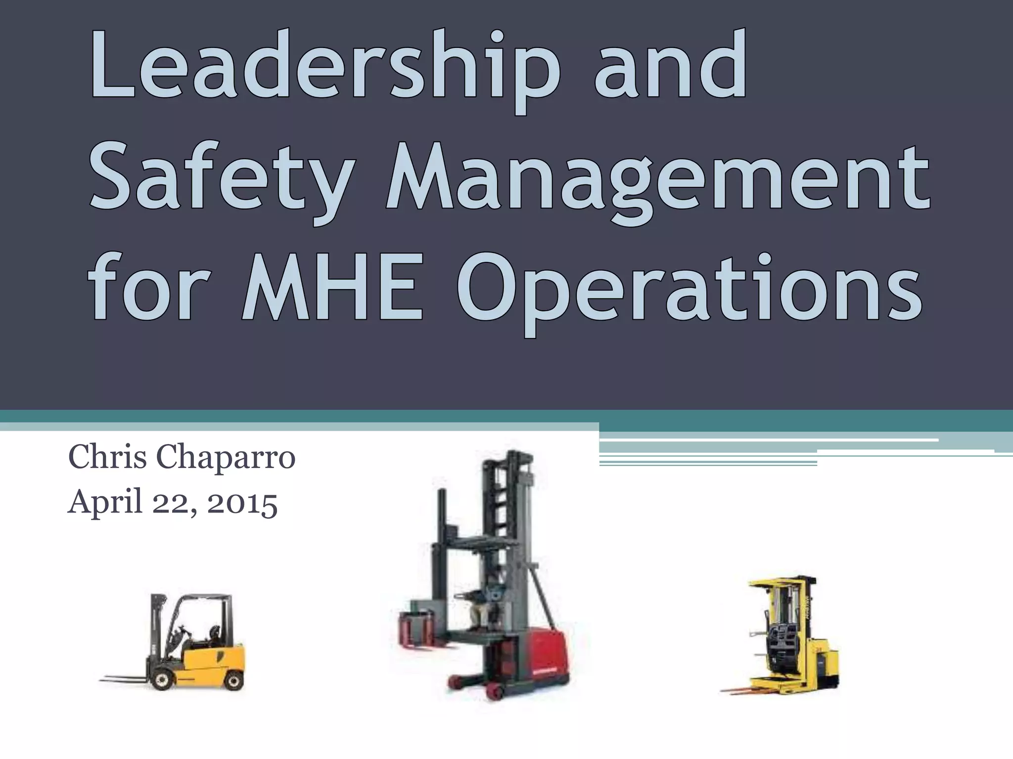 Leadership and Safety Management for MHE Operations | PPSX