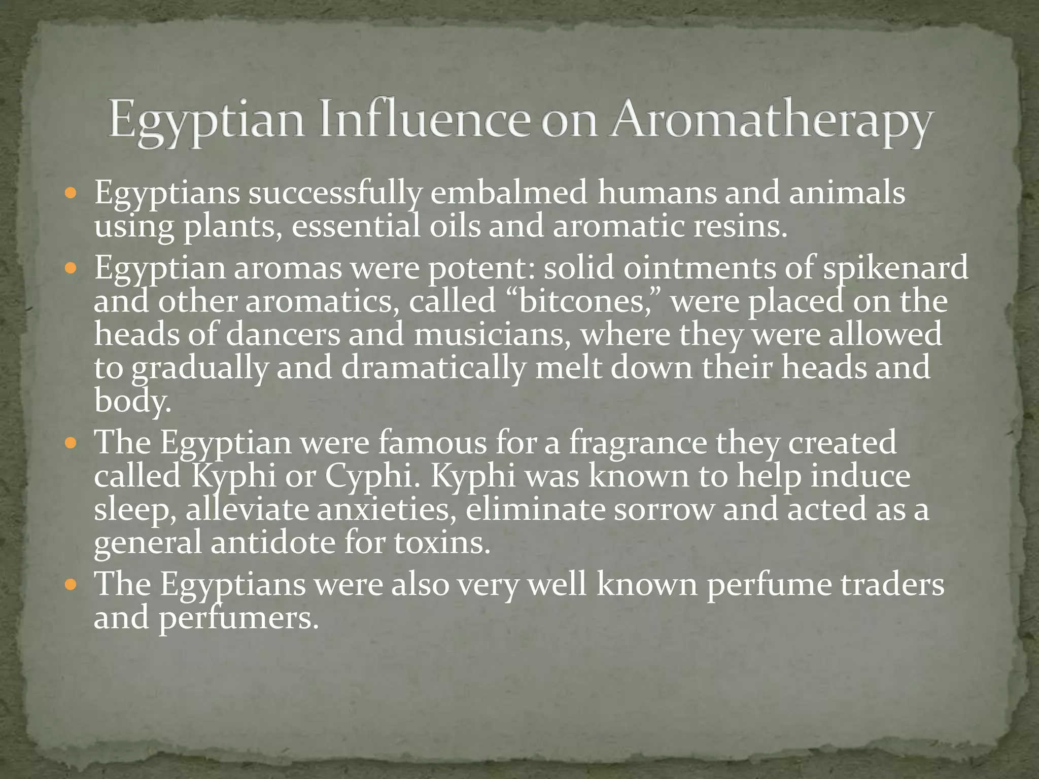 The History of Essential oils & Aromatherapy | PPTX