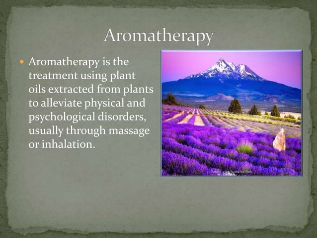 The History of Essential oils & Aromatherapy | PPT