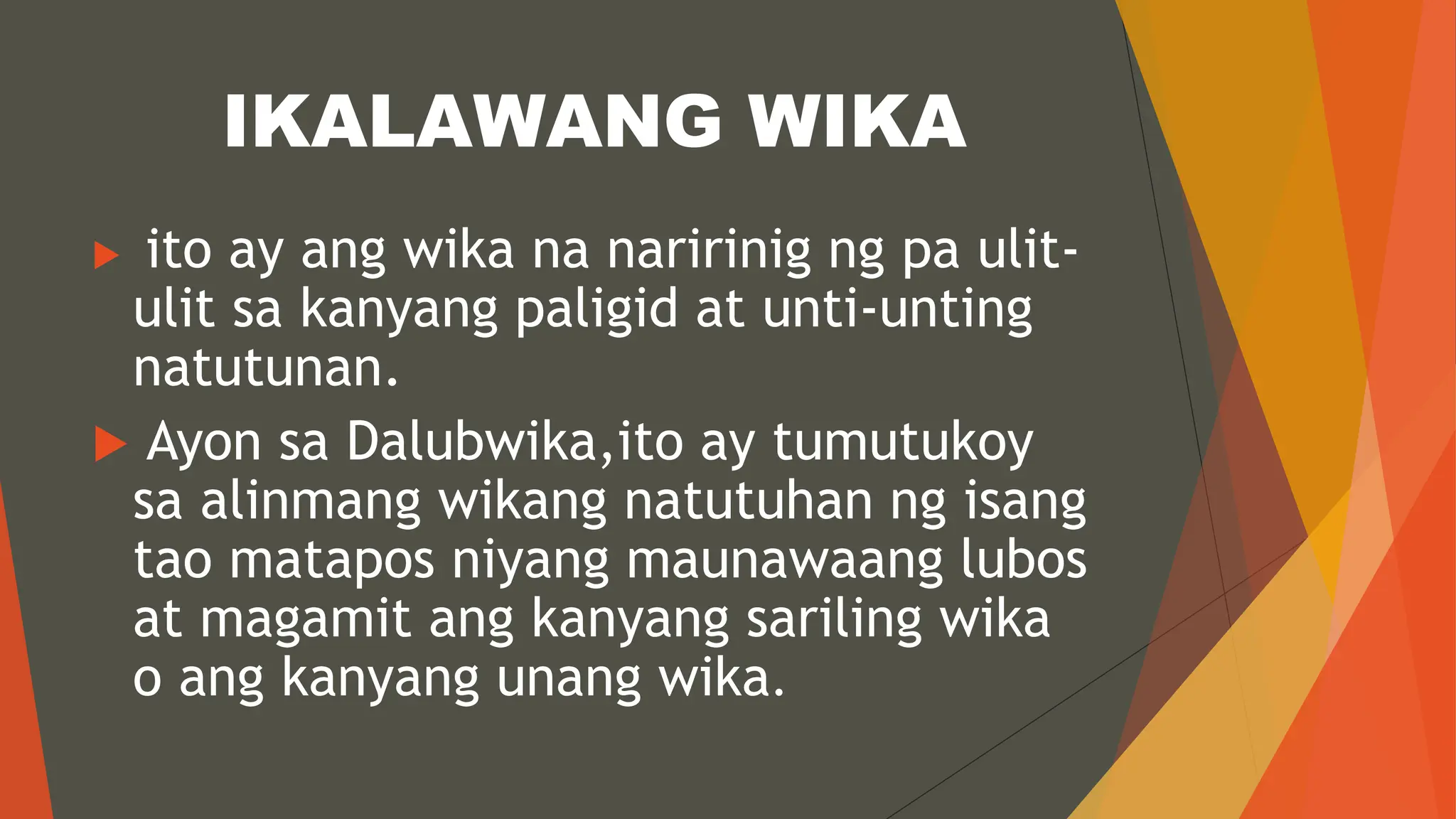 Ang Unang Wika Pangalawang-Wika-at-Iba.pptx