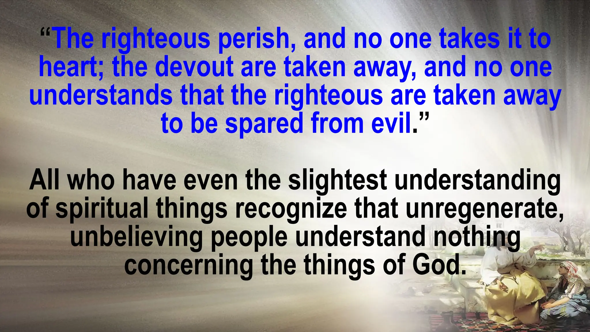 417 The righteous perish 418 Robed in Splendor | PPTX