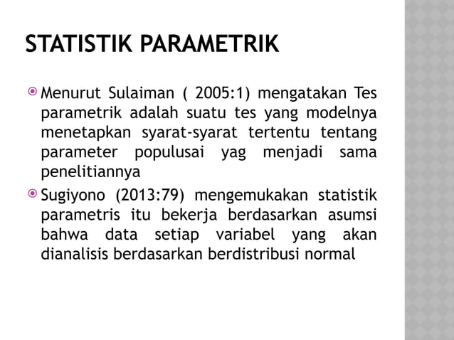 418824219-PPT-K-3-STATISTIK-PARAMETRIK-DAN-NON-PARAMETRIK-pptx.pptx