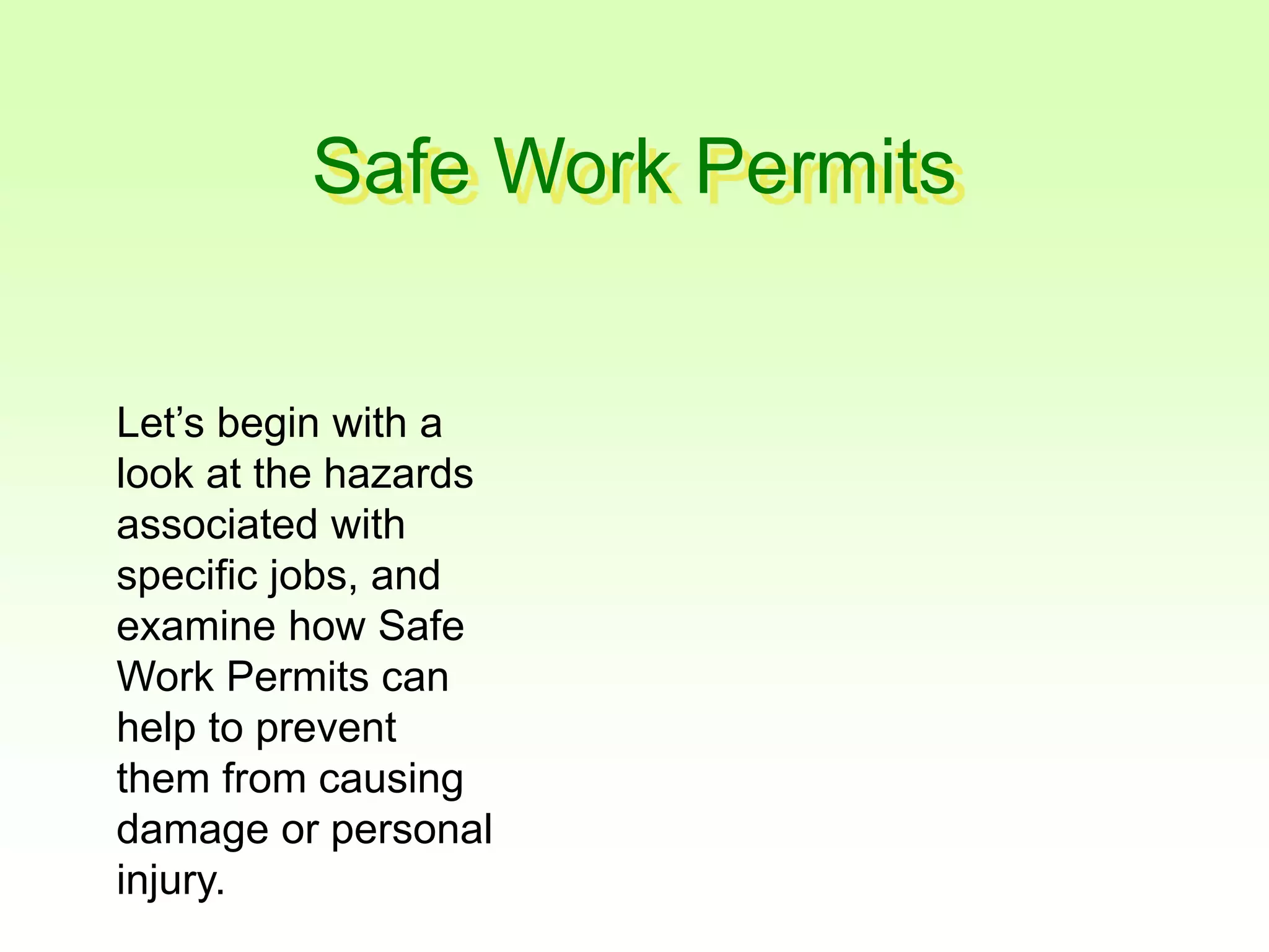 419237835-Safe-Work-Permit-1-ppt.ppt