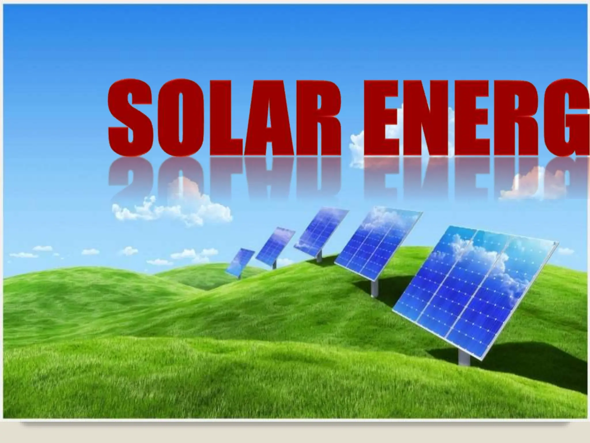 419309598-Solar-Energy-Presentation.pptx