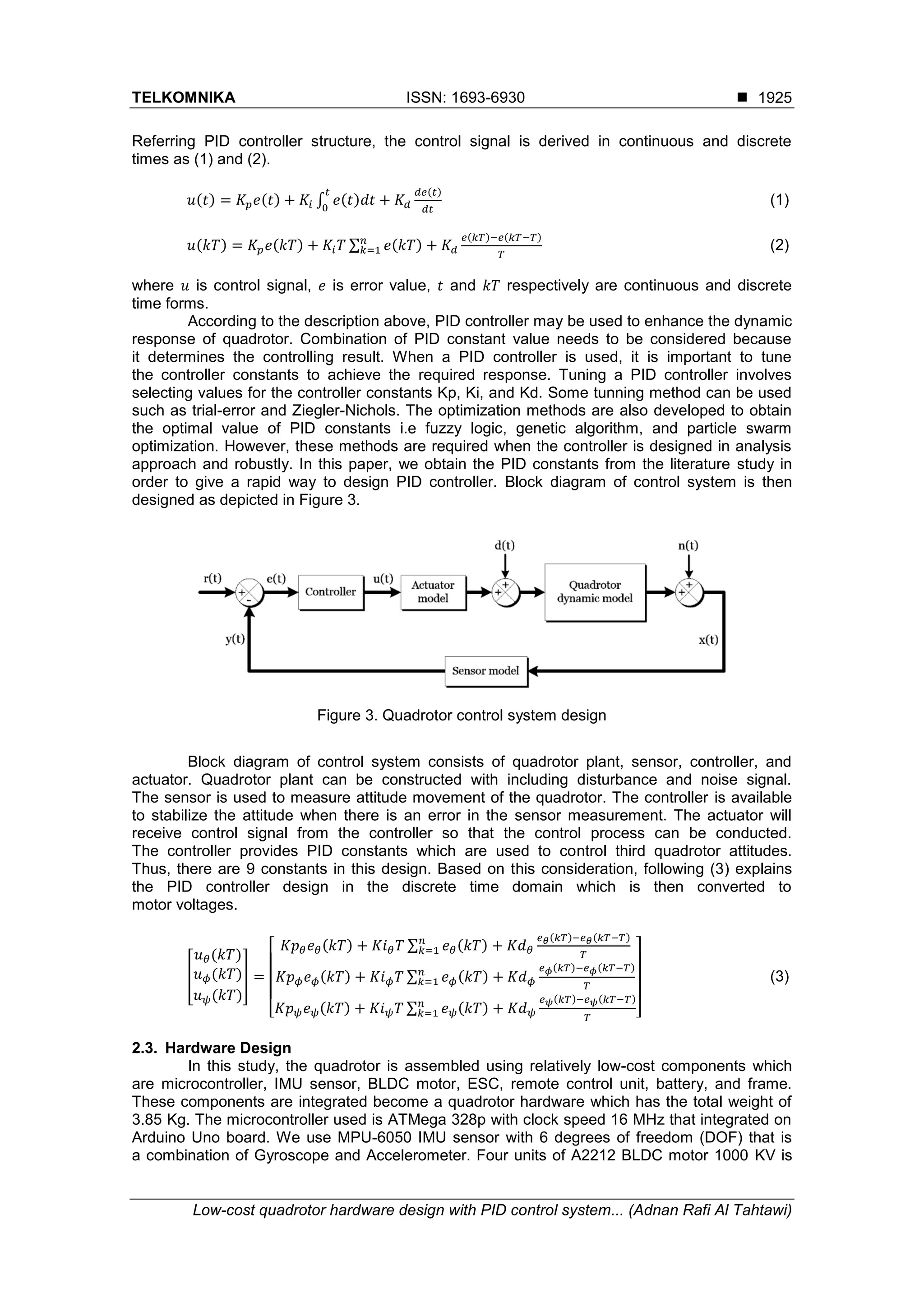 Low-cost quadrotor hardware design with PID control system as flight ...