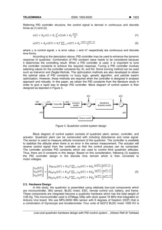 Low-cost quadrotor hardware design with PID control system as flight controller | PDF