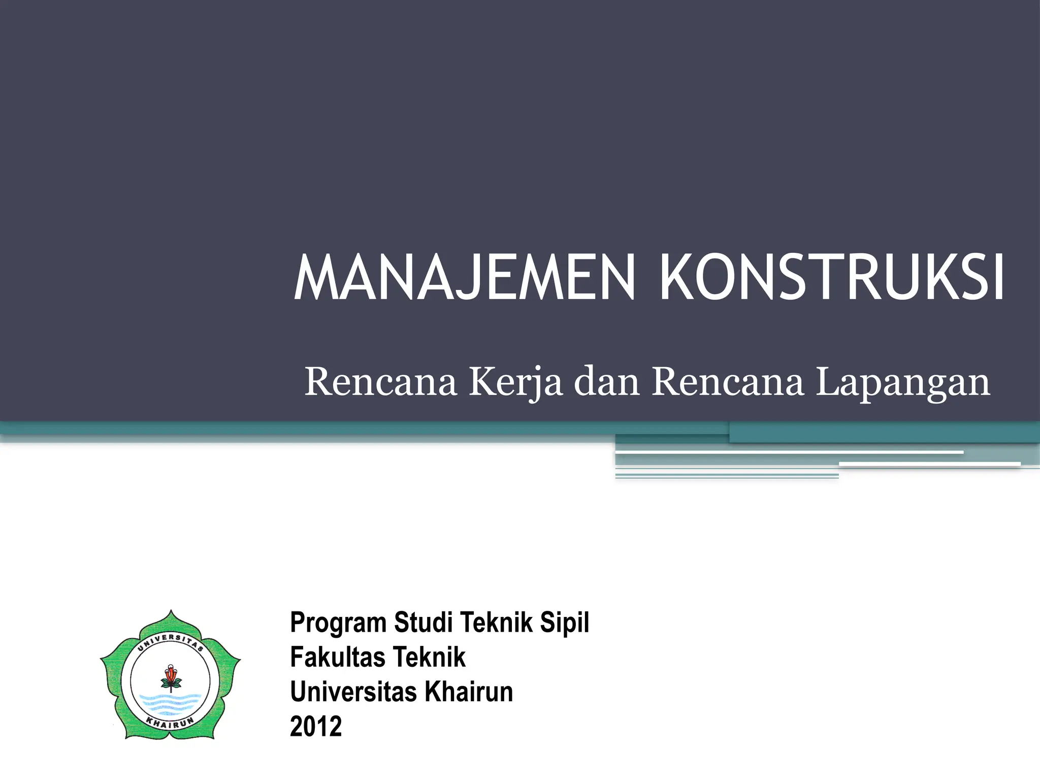 419834615-11-Rencana-Kerja-Dan-Rencana-Lapangan.pptx