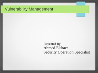 Vulnerability Management V0.1 | PPT