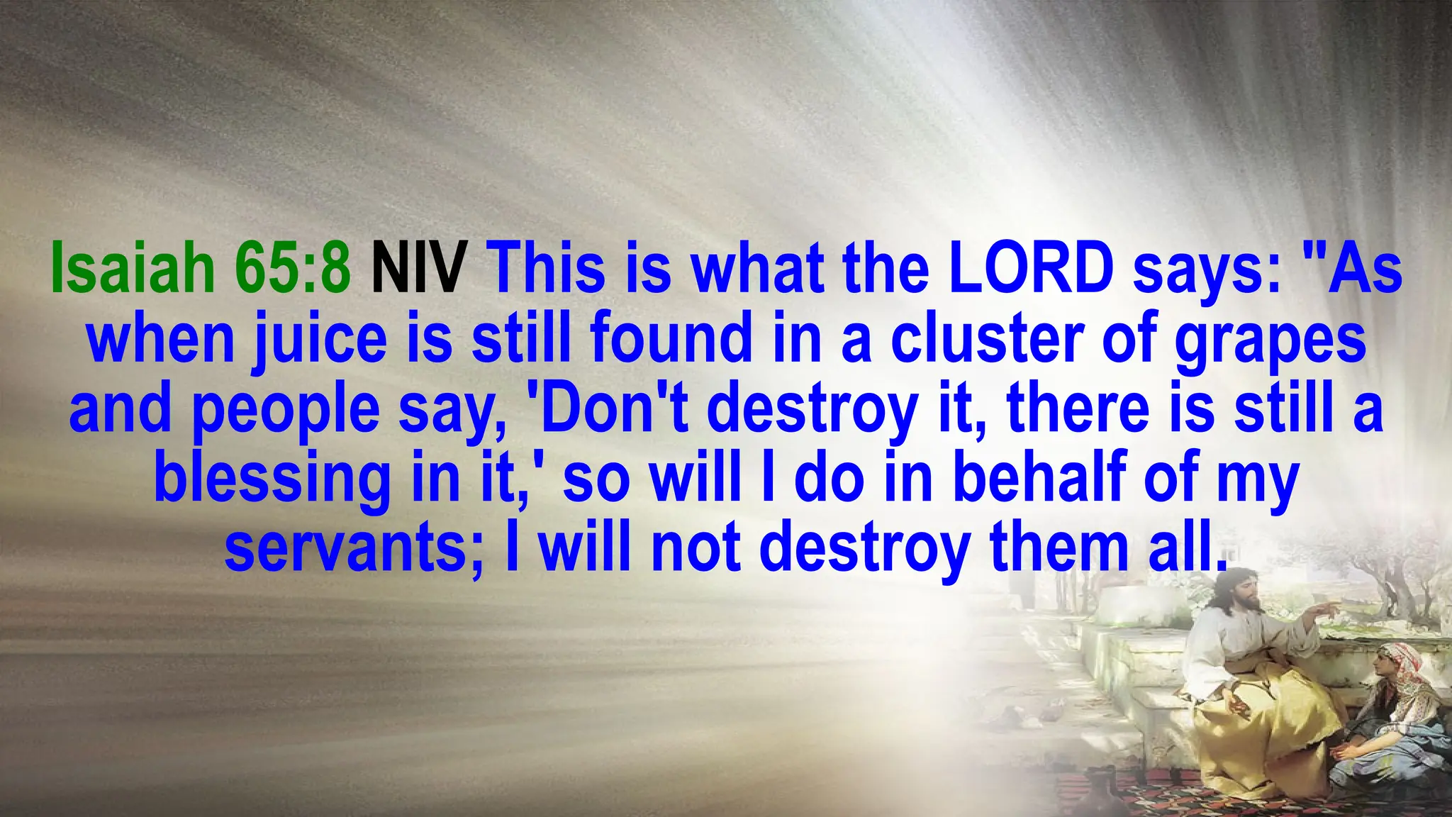 419 Don't destroy it, there is still a blessing is in it 420 If you can ...