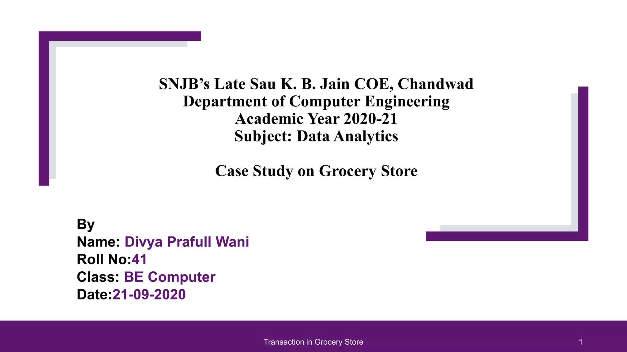 Case study on Transaction in Grocery Store | PDF
