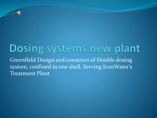 Dosing systems GWTP | PPSX