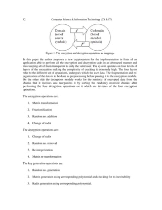 A NEW CRYPTOSYSTEM WITH FOUR LEVELS OF ENCRYPTION AND PARALLEL PROGRAMMING | PDF